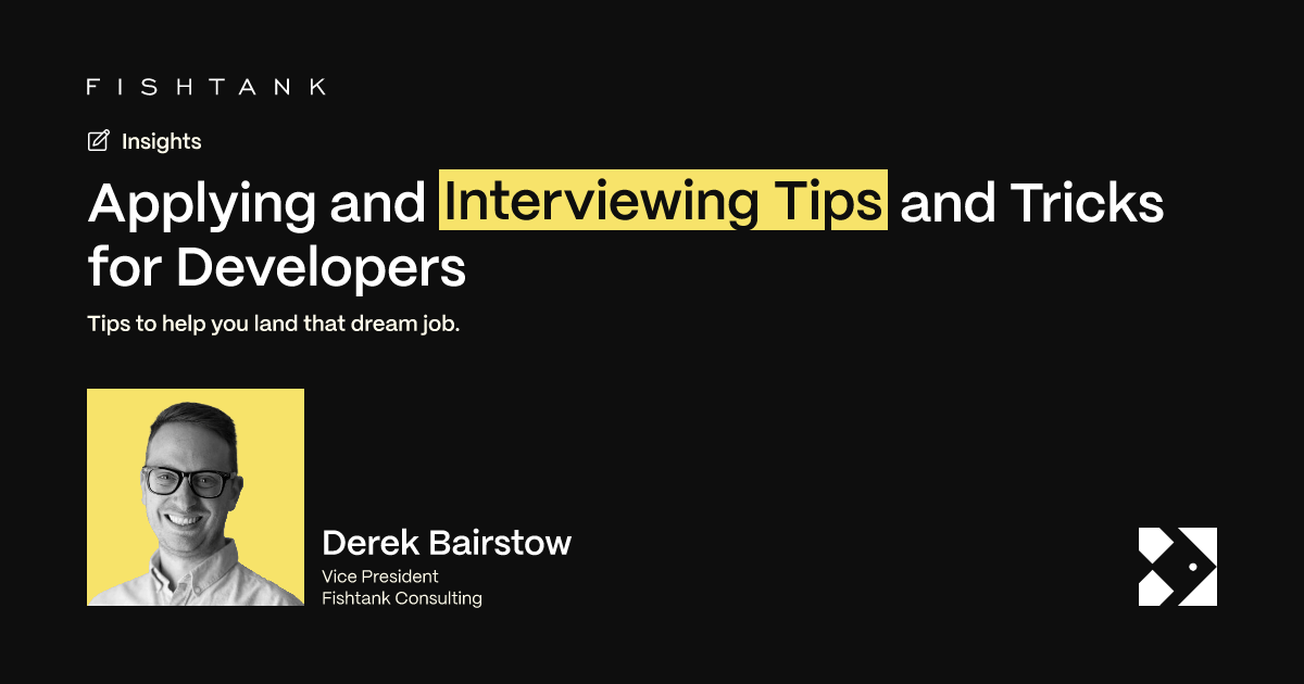 Job Interview & Application Tips for Developers | Fishtank