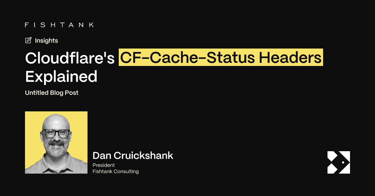 Cloudflare's CF-Cache-Status Headers Explained | Fishtank
