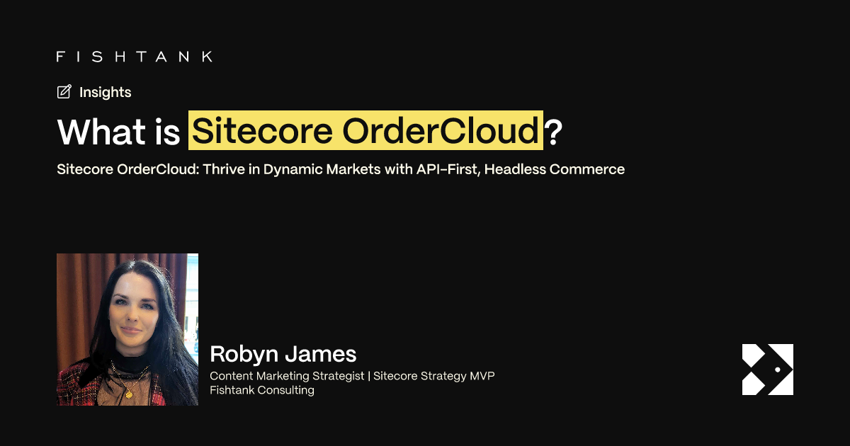 What is Sitecore OrderCloud? | Fishtank