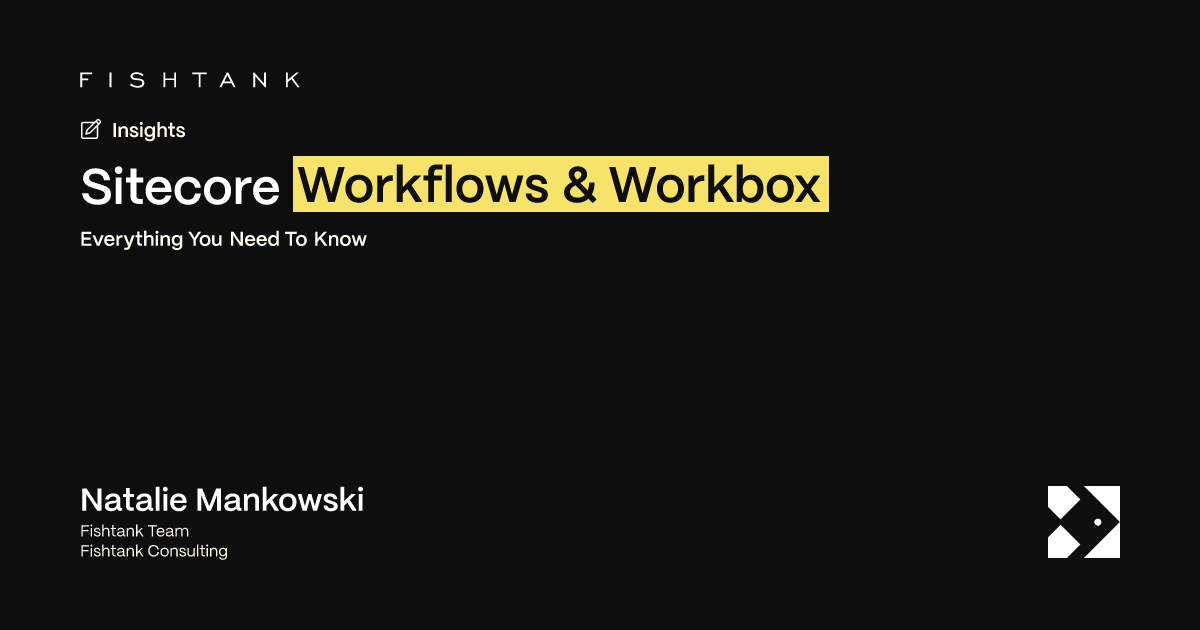 Sitecore Workflows & Workbox | Fishtank