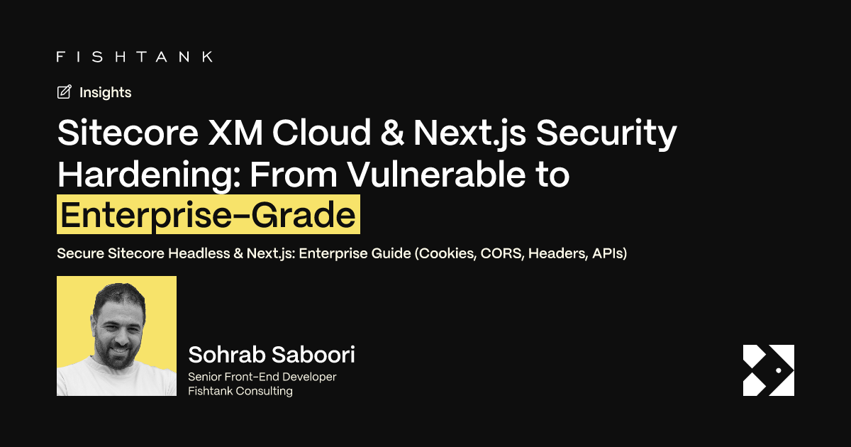 Secure Your Sitecore XM Cloud & Next.js App with Enterprise-Grade ...