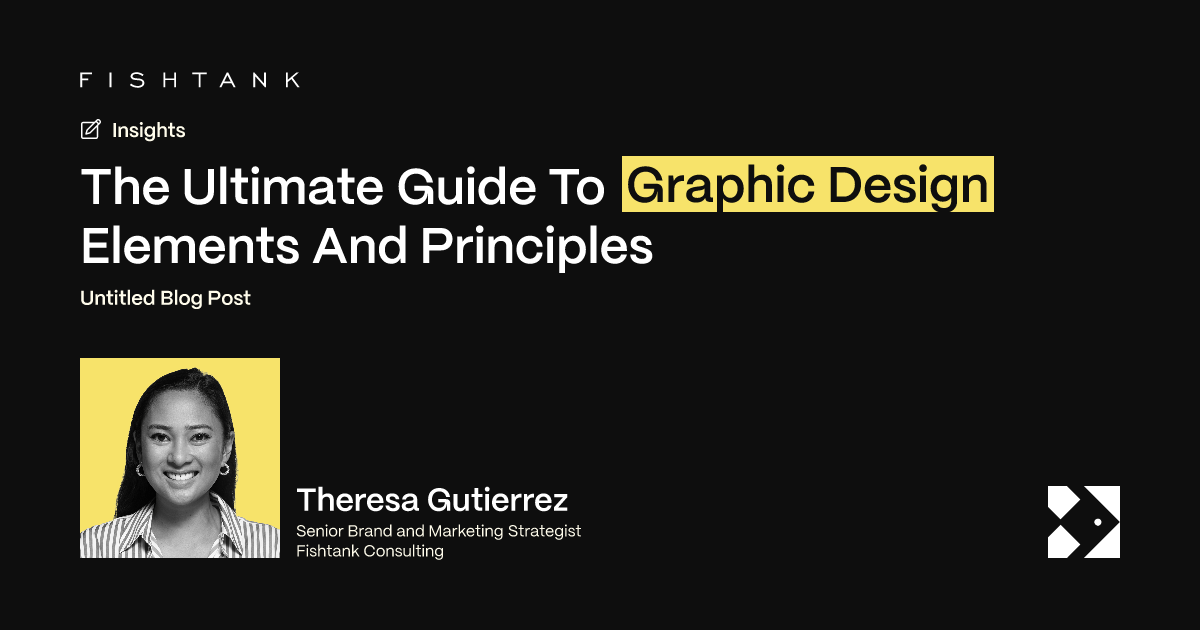 The Ultimate Guide To Graphic Design Elements And Principles | Fishtank