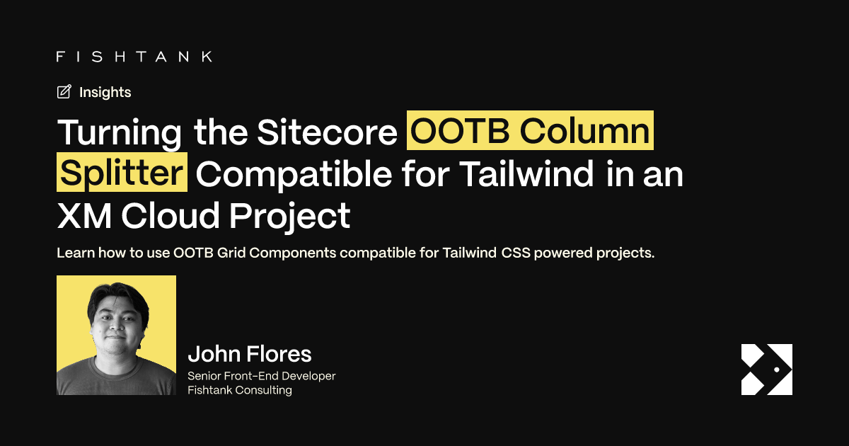Make Sitecore OOTB Grid Components Tailwind-Compatible in Sitecore XM ...
