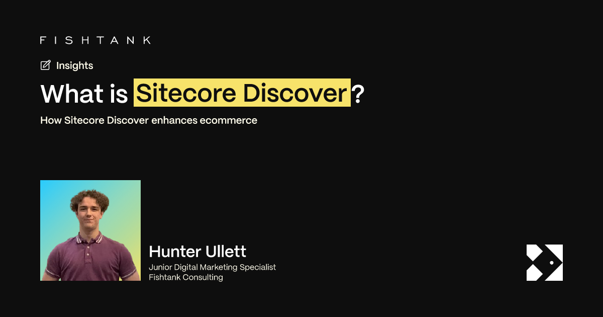 What is Sitecore Discover? | Fishtank
